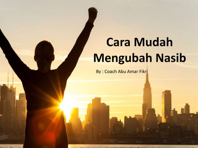 Motivasi Cara Mengubah Nasib | PPTX