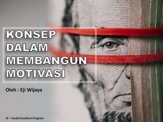 Motivasi diri eji wijaya al farabi excellent program | PPT