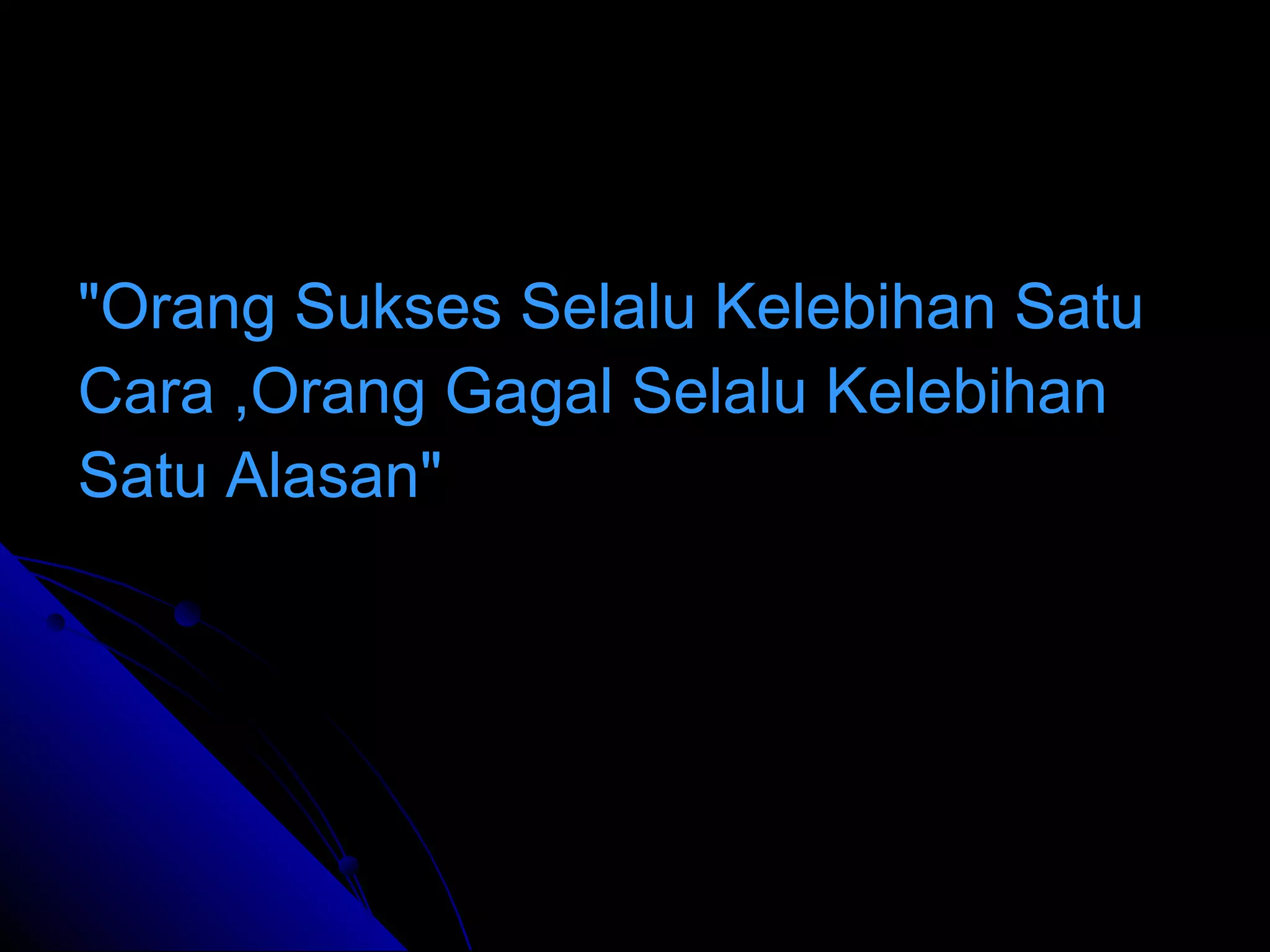 Motivasi menjadi-orang-sukses1 | PPT