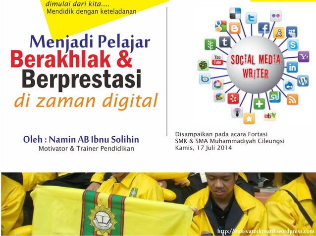 Motivasi menjadi pelajar berakhlak dan berprestasi di zaman digital | PPT