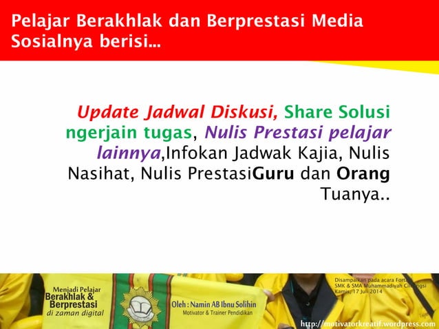 Motivasi menjadi pelajar berakhlak dan berprestasi di zaman digital | PPT