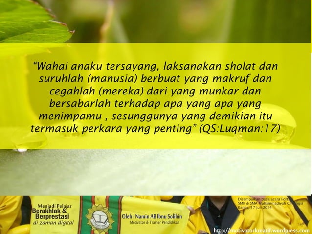 Motivasi menjadi pelajar berakhlak dan berprestasi di zaman digital | PPT