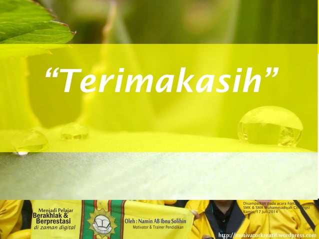 Motivasi menjadi pelajar berakhlak dan berprestasi di zaman digital | PPT