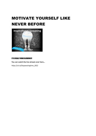 Motivate like never before | PDF