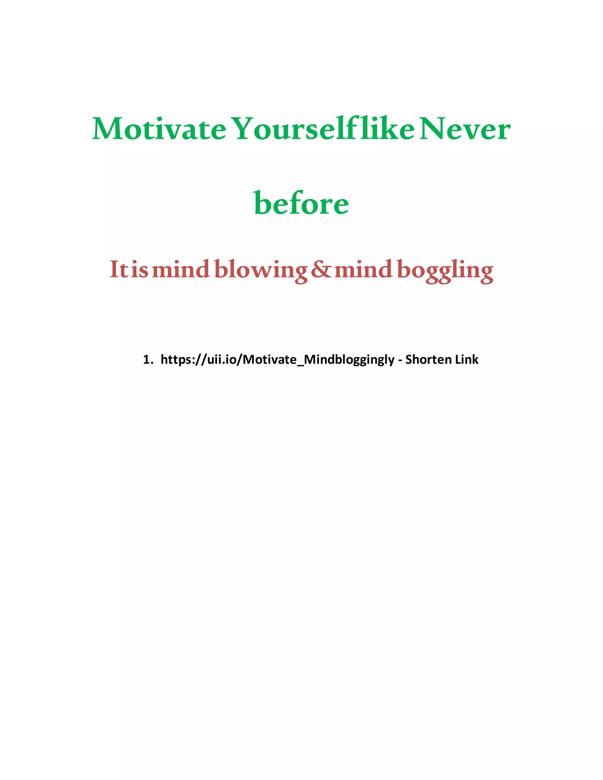 Motivate Yourself like Never before.docx