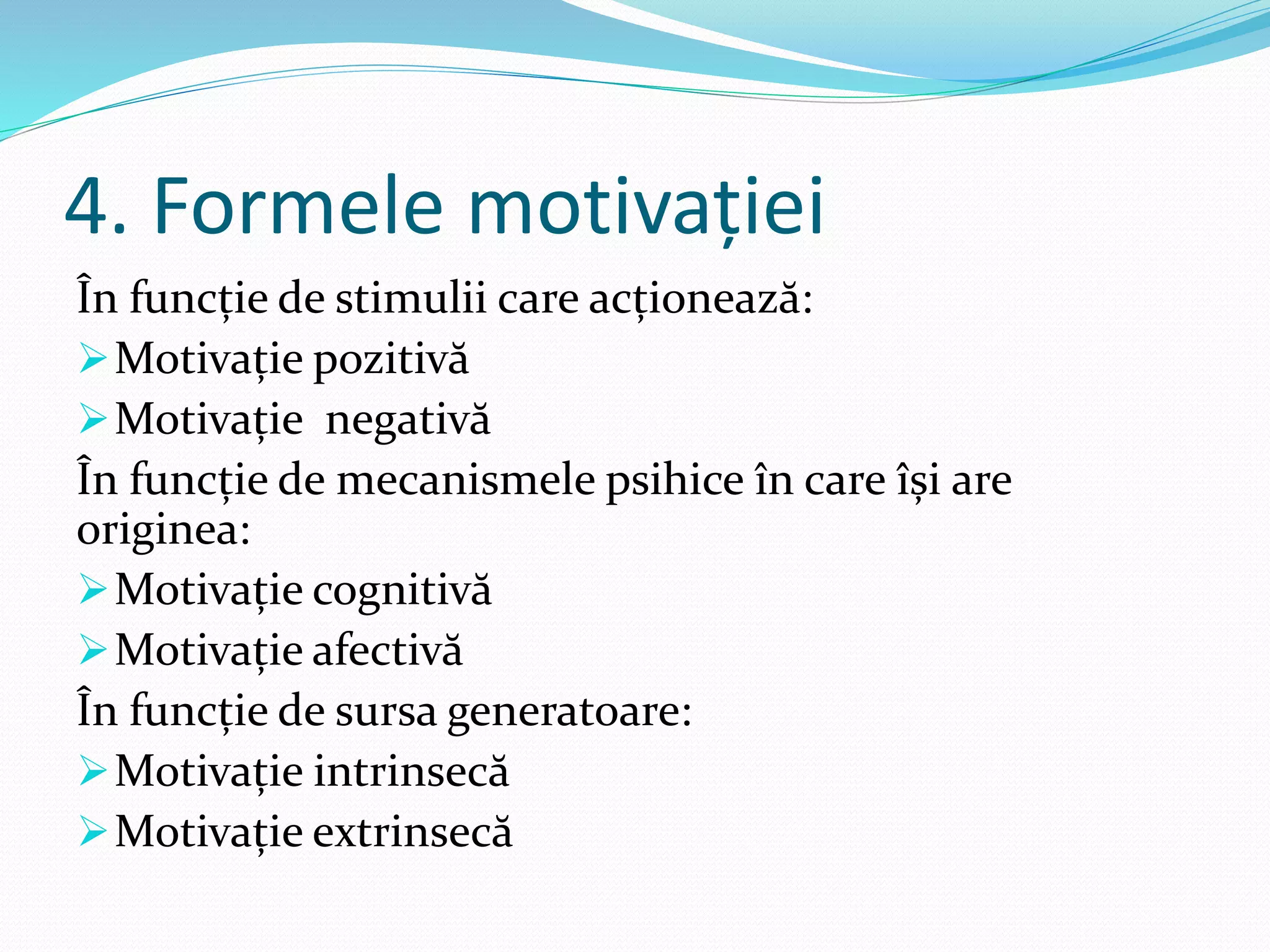 Motivatia in-invatare-formele-motivatiei | PPTX