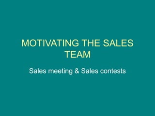 motivating-the-sales-team.ppt
