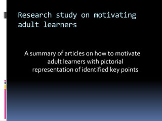Motivating adult learners | PPTX | Adult Education | Education