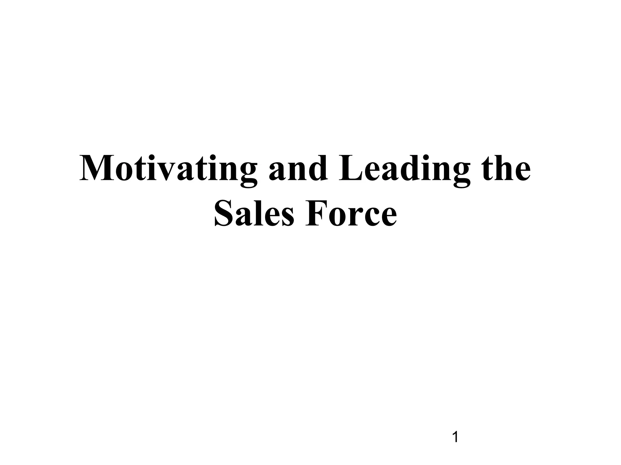 Motivating and leading the sales force | PPT