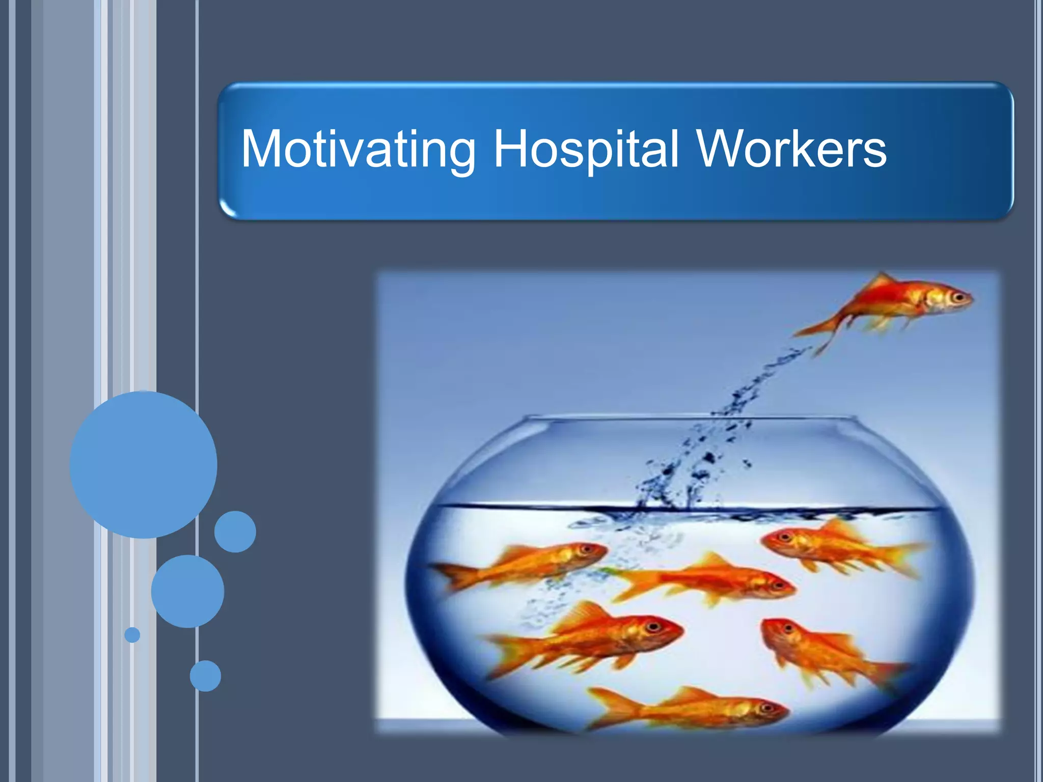 Motivating hospital workers | PDF