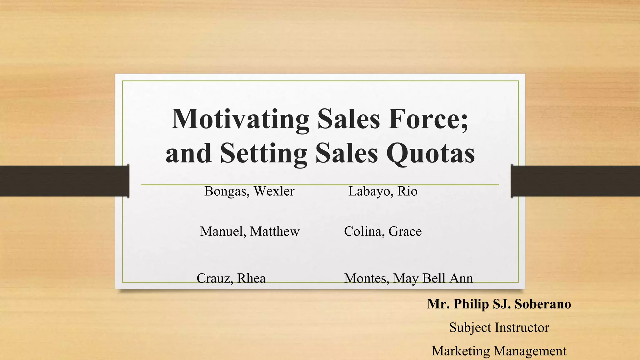 Motivating sales forces 5 | PPTX