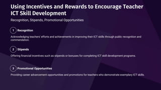 Motivating Teachers to Improve Their ICT Skills.pptx