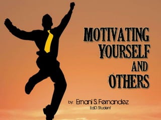 Motivating yourself and others | PPTX