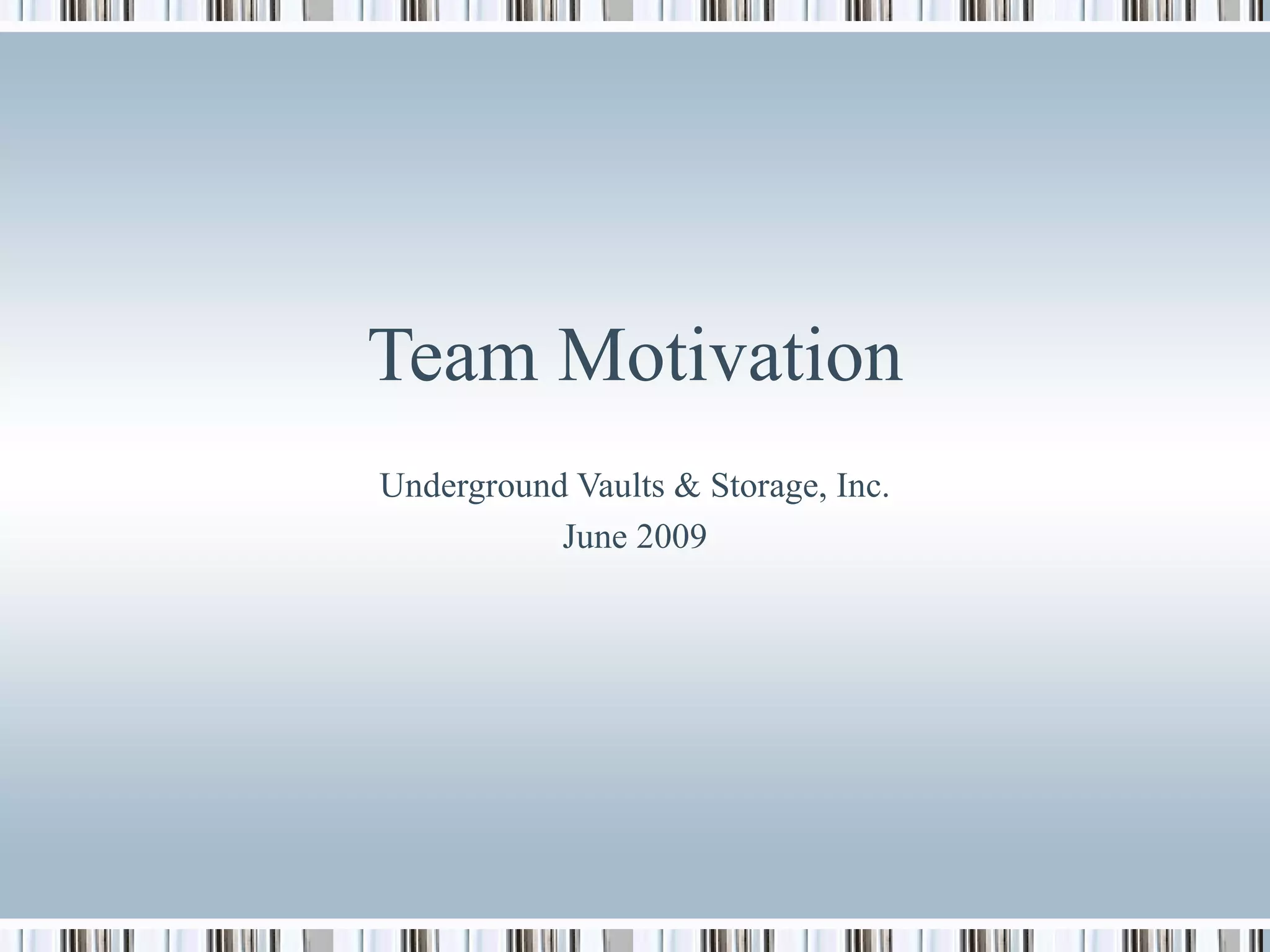 Motivating Your Team | PPT | Business Administration | Business