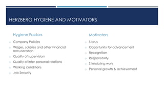 Theory of Motivation, Maslow and Herzberg | PPTX