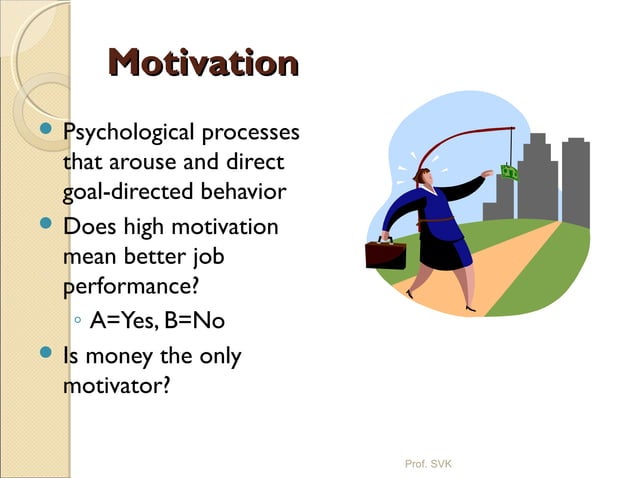 Motivation-Organisational Behavior | PPT
