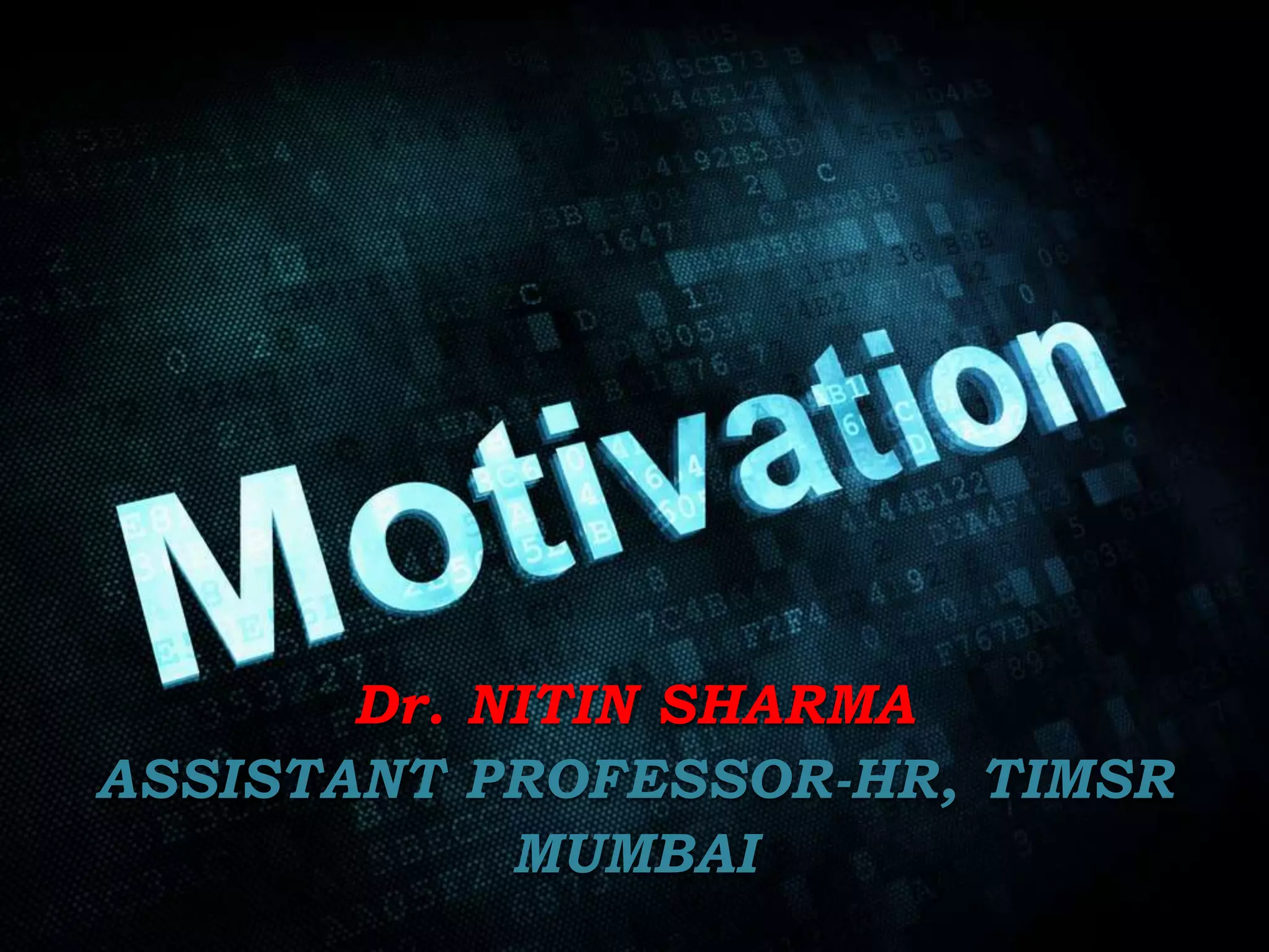 Organizational Behaviour : Motivation | PDF