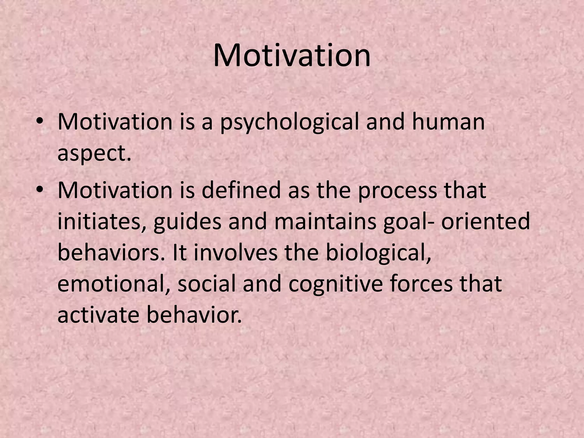 Motivation & Motivational drives and theories | PPTX