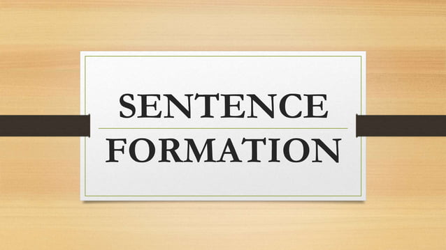 SENTENCE FORMATION.pptx