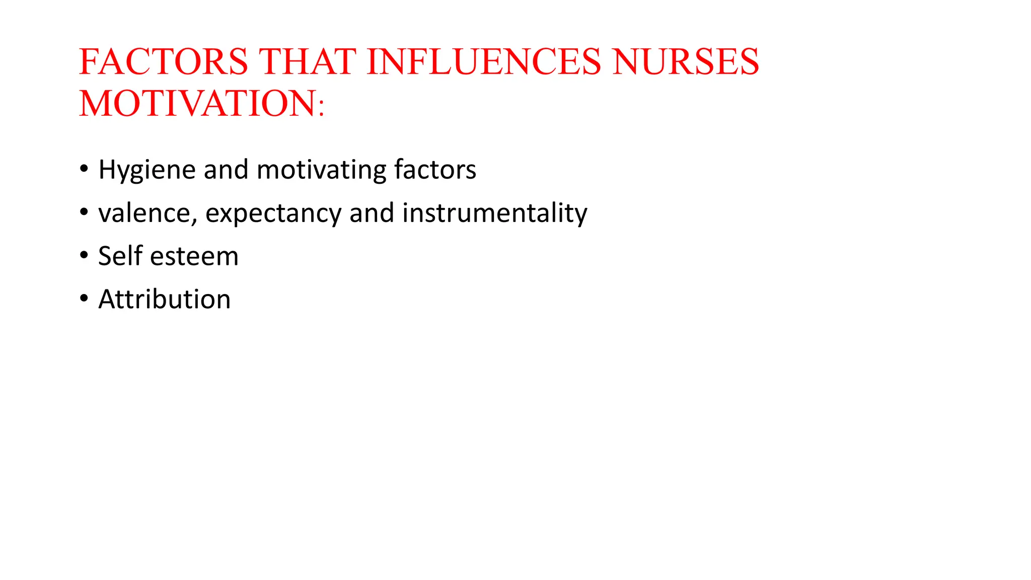 Motivation power point on nursing Management | PPTX