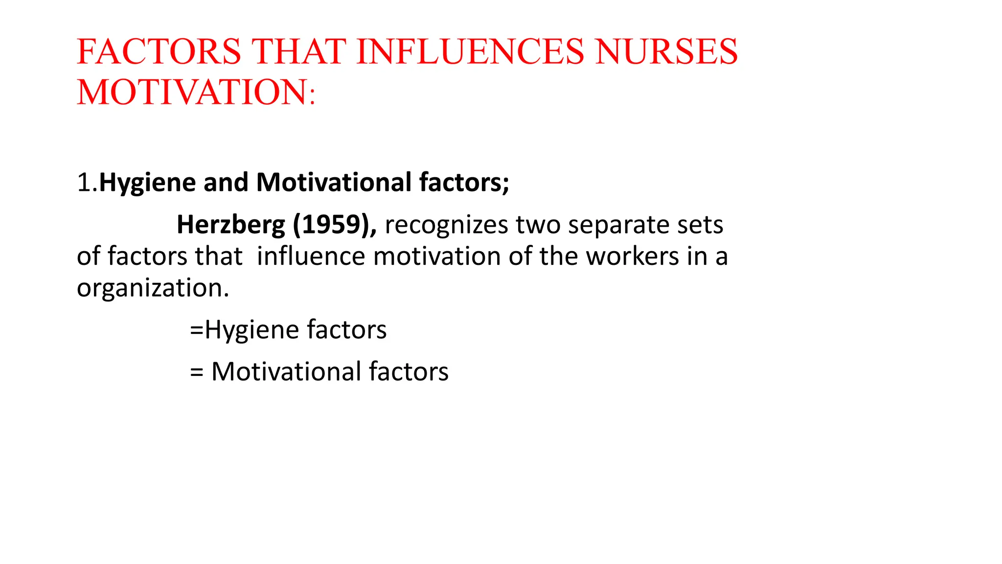 Motivation power point on nursing Management | PPTX