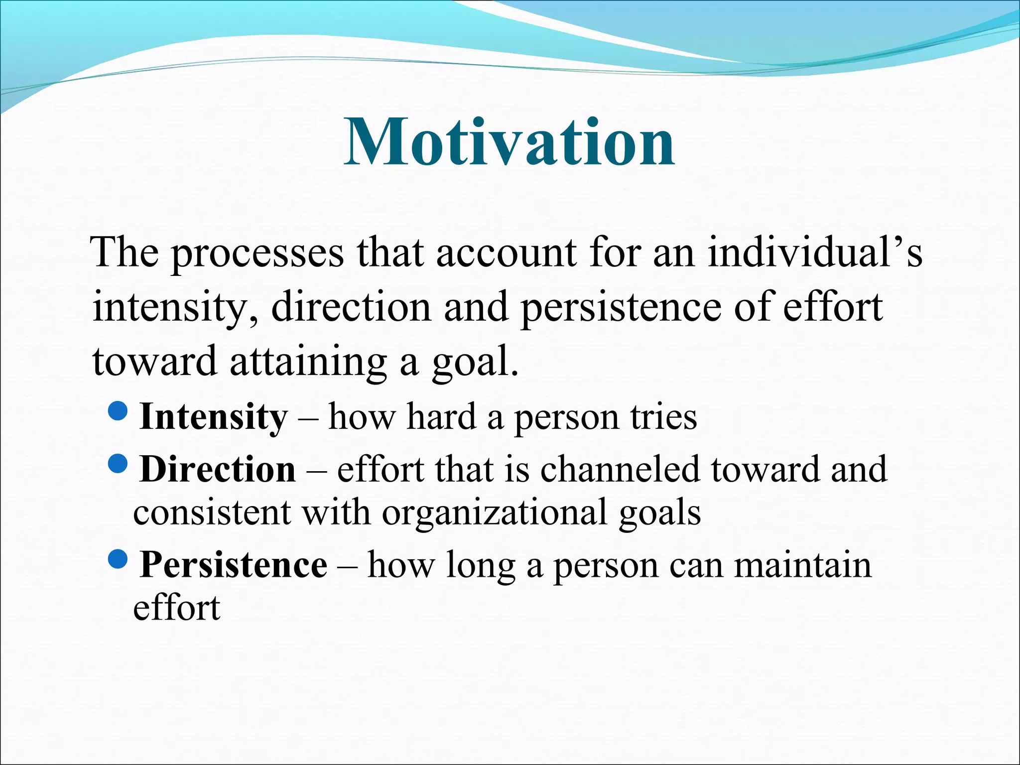 Motivation - Early & contemporary theories of motivation | PPT