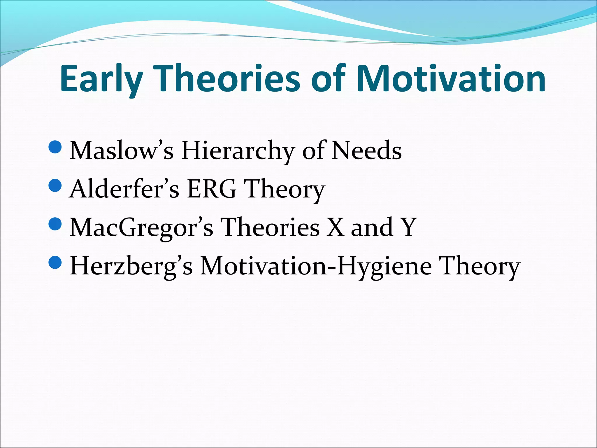 Motivation - Early & contemporary theories of motivation | PPT