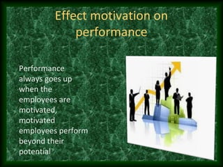 Motivation a driver of performance (1) | PPT