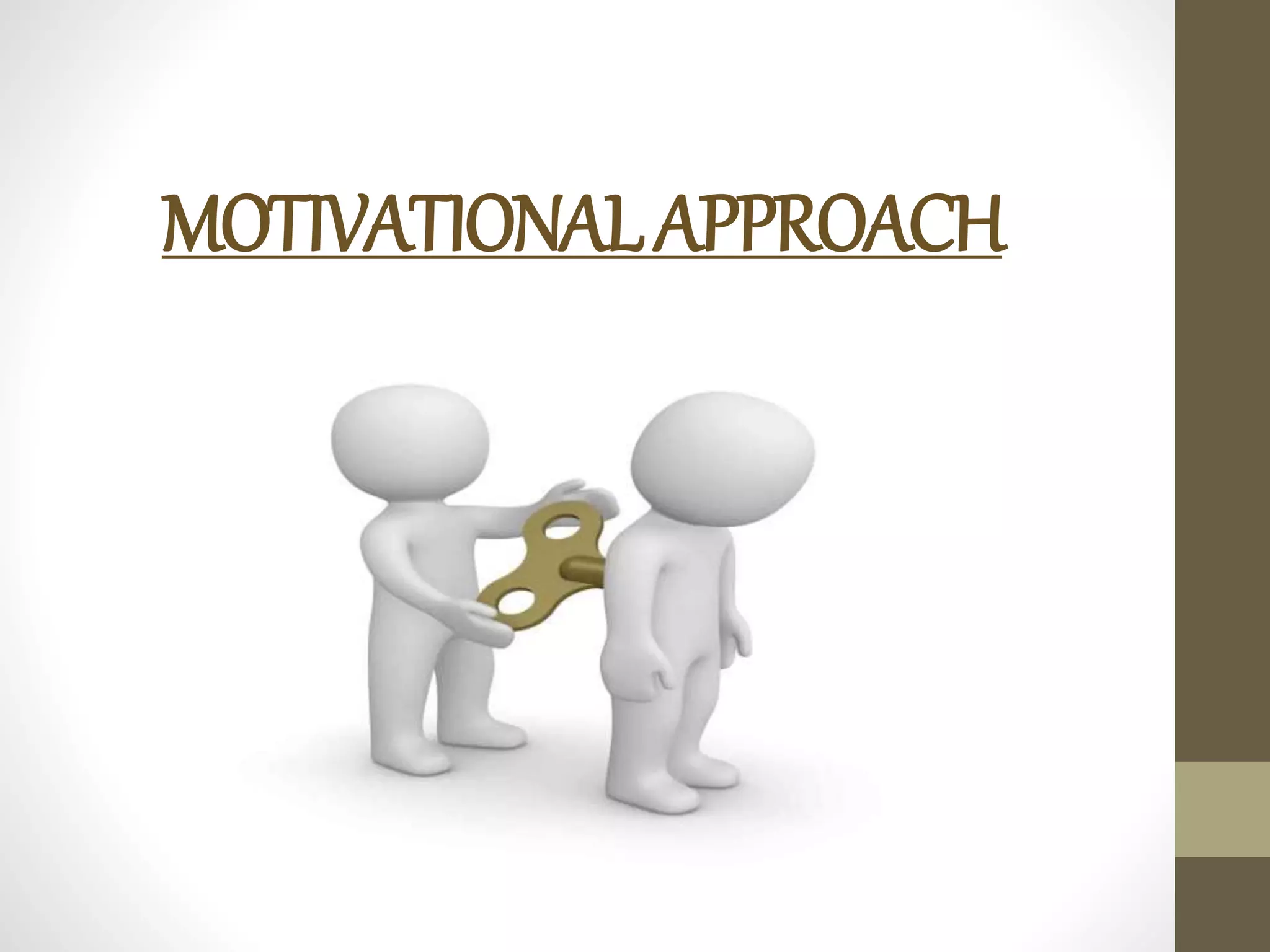 Motivational approach | PPTX | Career Advice | Careers