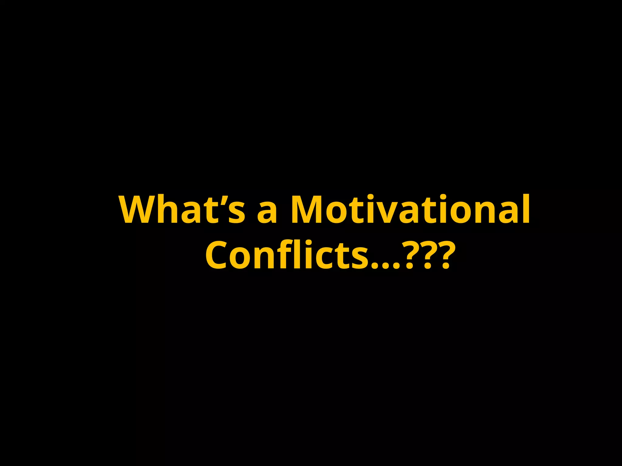 Motivational Conflicts | PDF