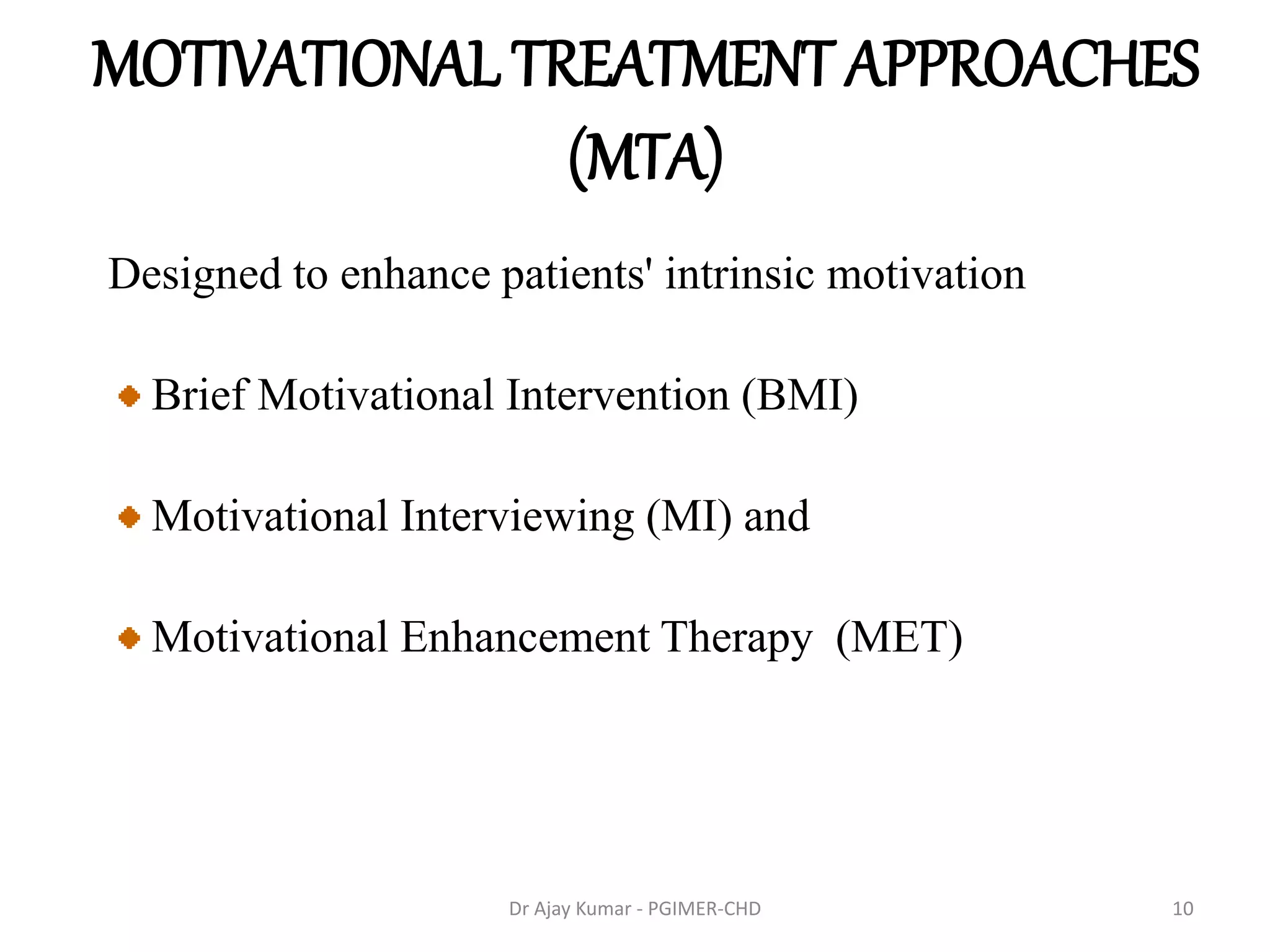 Motivational enhancement therapy | PPTX