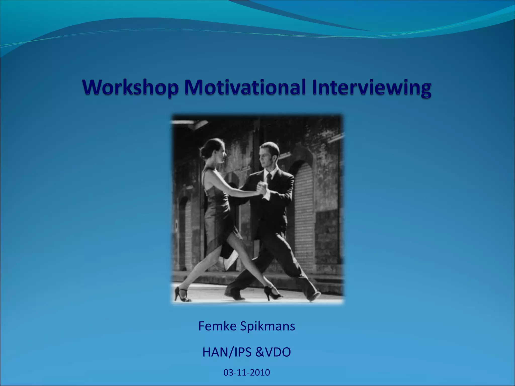 Motivational interviewing | PPT
