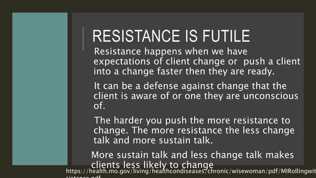 Motivational Interviewing - interrupting Sustain Talk with Change Talk ...