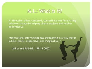 Motivational Interviewing | PPTX