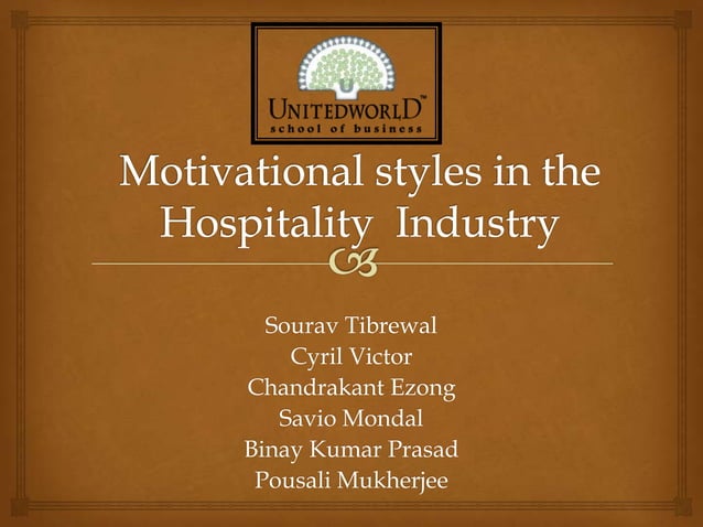 Presentation Motivational leadership in the hospitality industry | PPTX ...