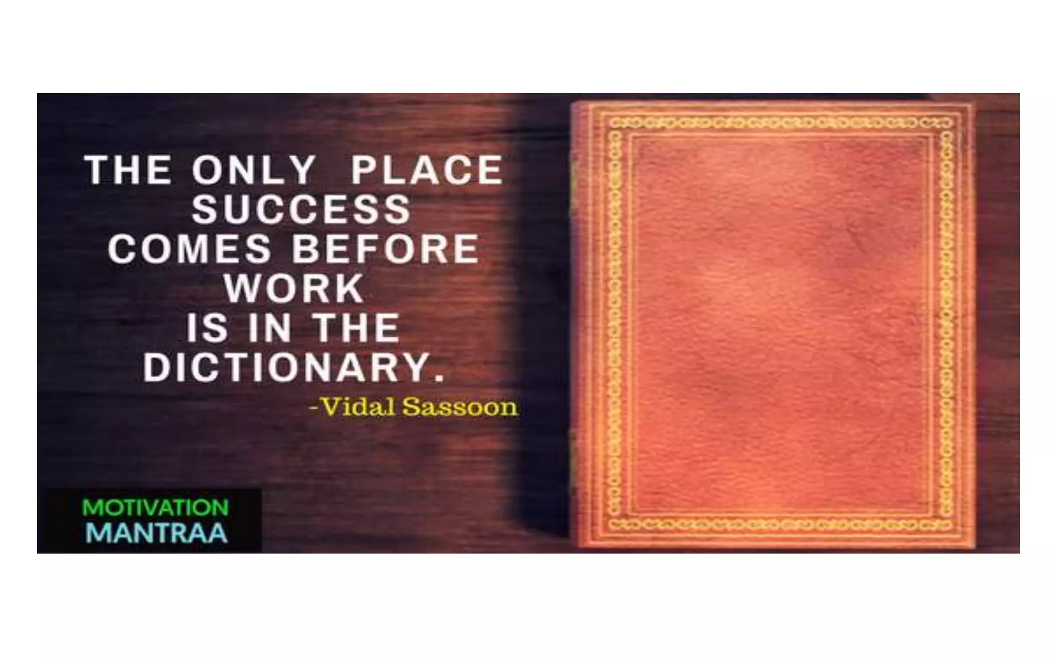 Top 10 Motivational Quotes For Work Success | Motivation Mantraa | PPTX