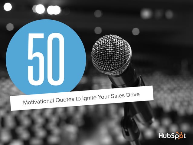 50 Best Motivational Quotes to Ignite Your Sales Drive | PDF