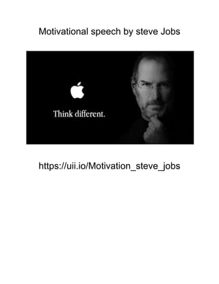 Motivational speech by steve jobs | PDF