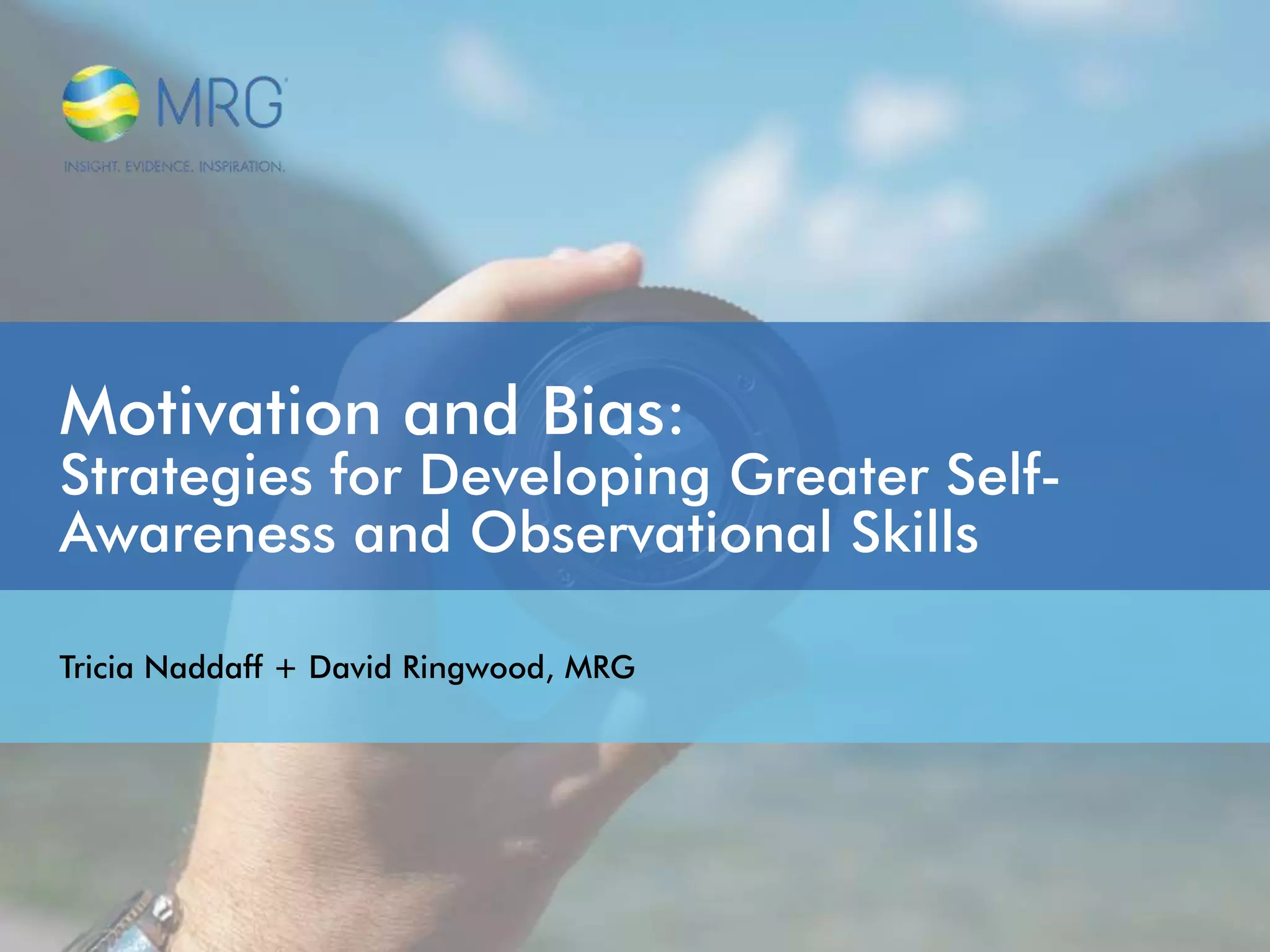 Motivation and Bias: Strategies for Developing Greater Self-Awareness ...