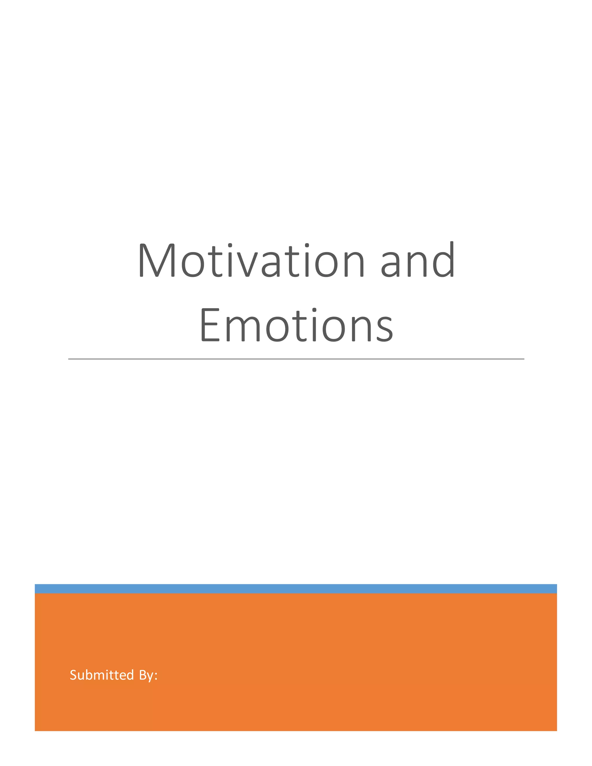 Understanding the principles and theories of motivation and emotion | DOCX