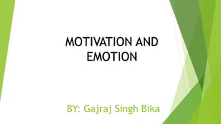 Motivation and emotion(Medical Psychology) | PPTX