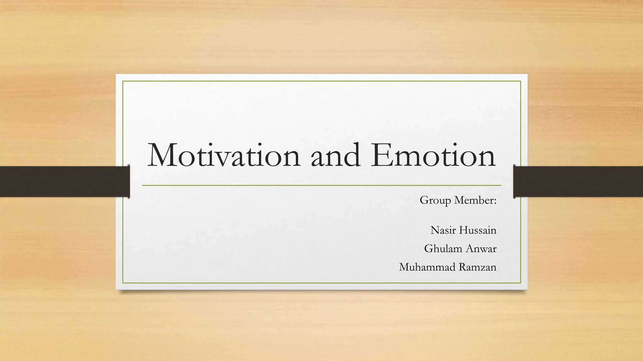 Motivation and Emotion.pptx