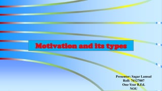 Motivation and its types | PDF