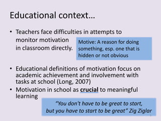 Motivation and learning - Educational Psychology | PPTX