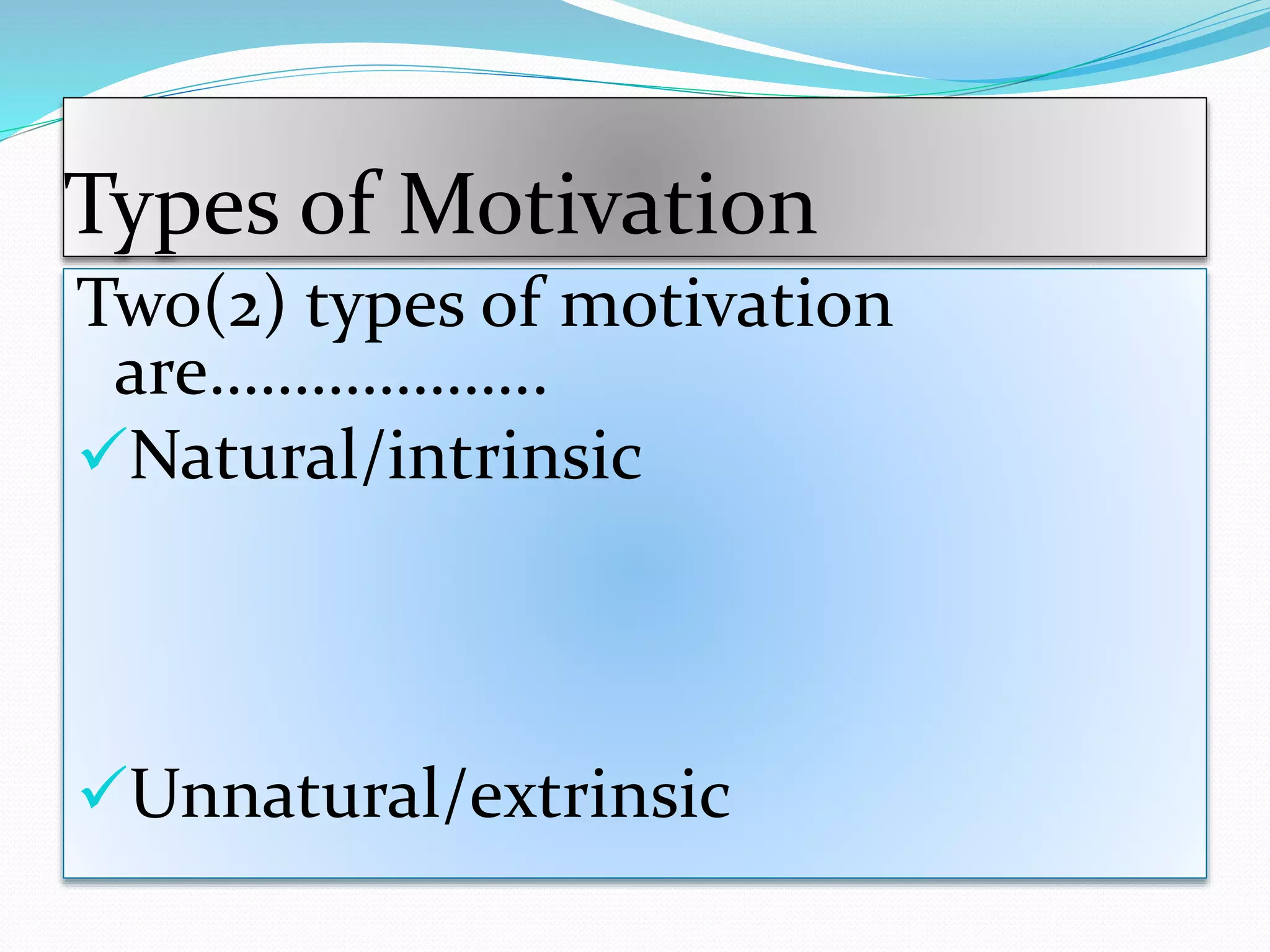 Motivation and learning ppt | PPTX