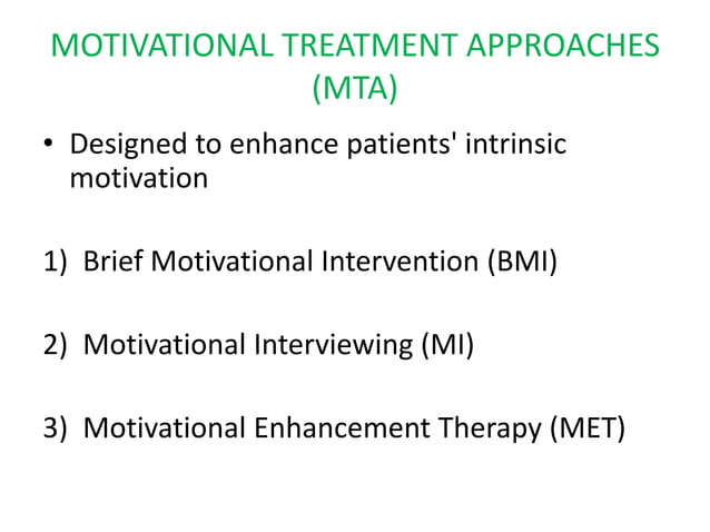 Motivation and motivational enhancement therapy | PPT