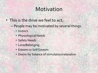 Motivation and need satisfaction ihs unit 4 | PPTX