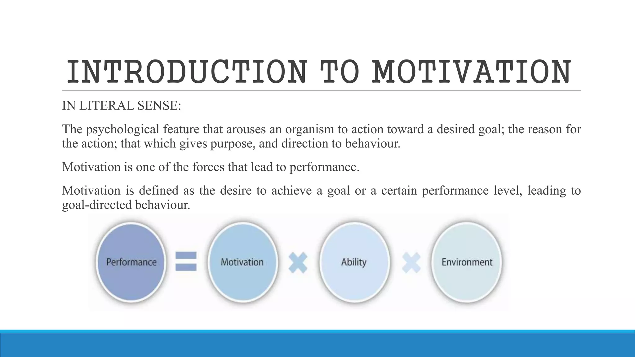 Motivation and theories of motivation | PPTX