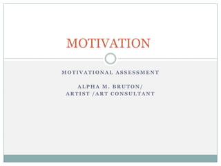 Motivation Assessment | PPTX