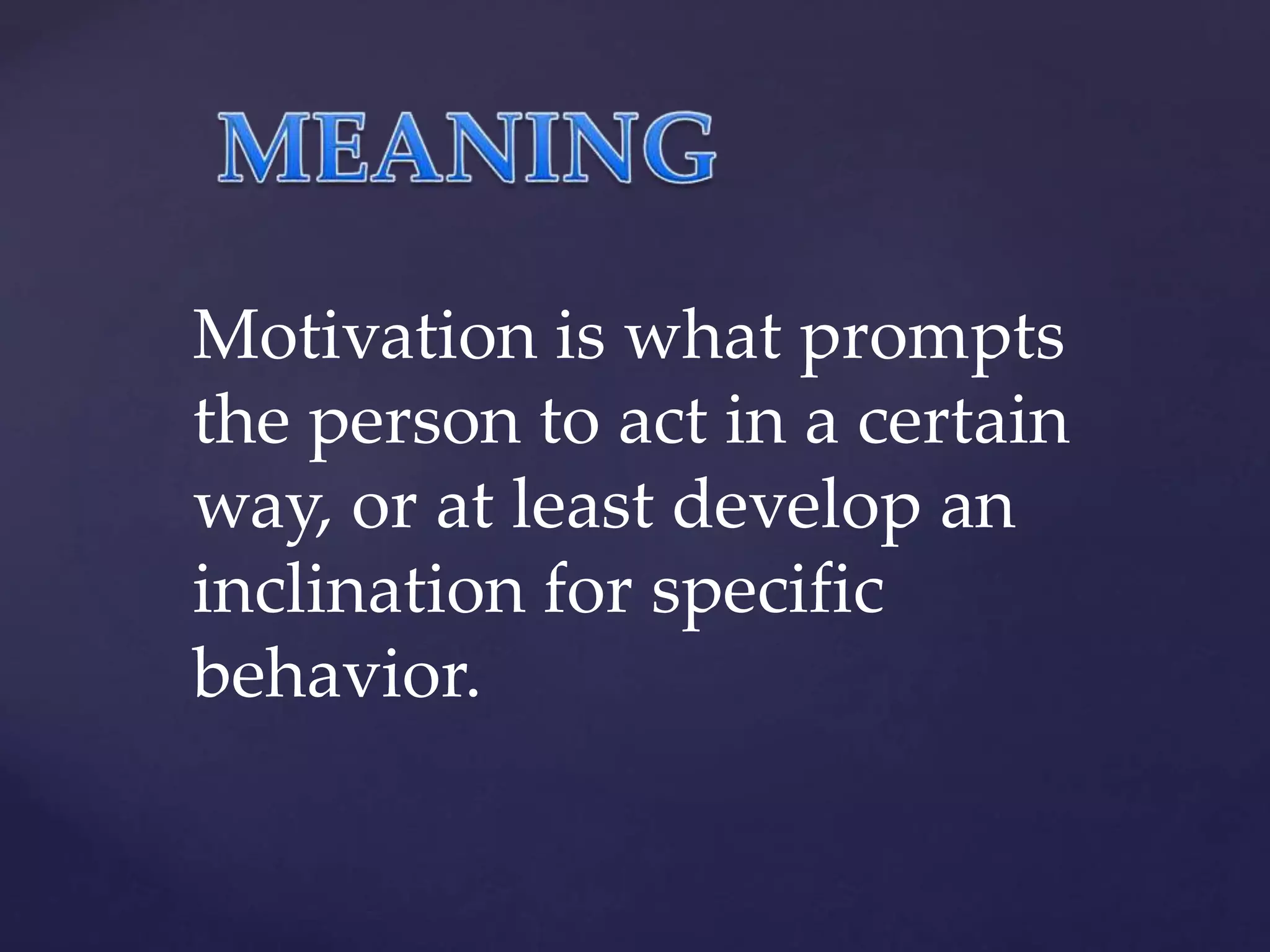 Motivation organization Behavior (OB) | PPTX